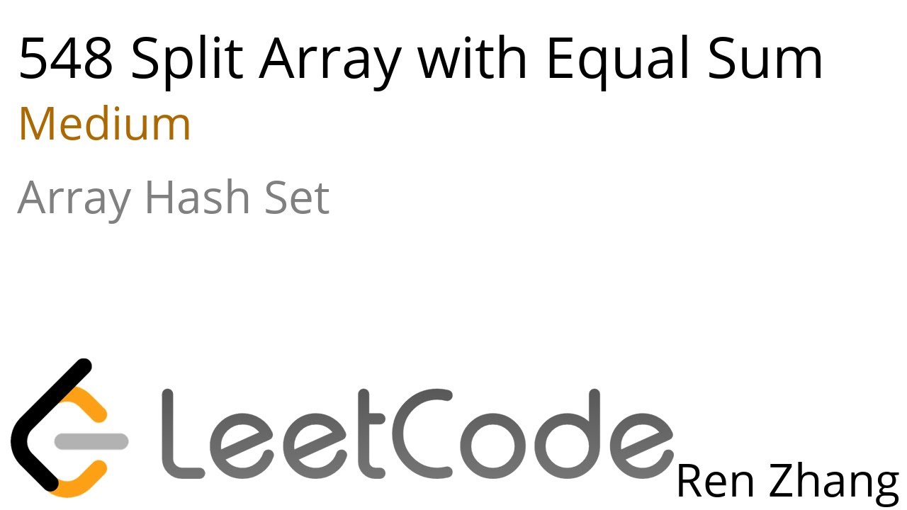 Leetcode 548 Split Array With Equal Sum Youtube