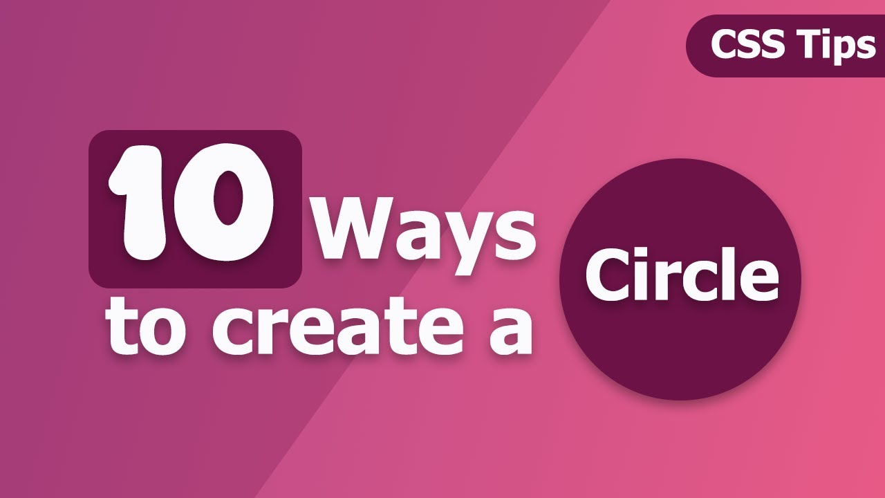 How To Make A Circle Using Css At Phillip Dorsey Blog