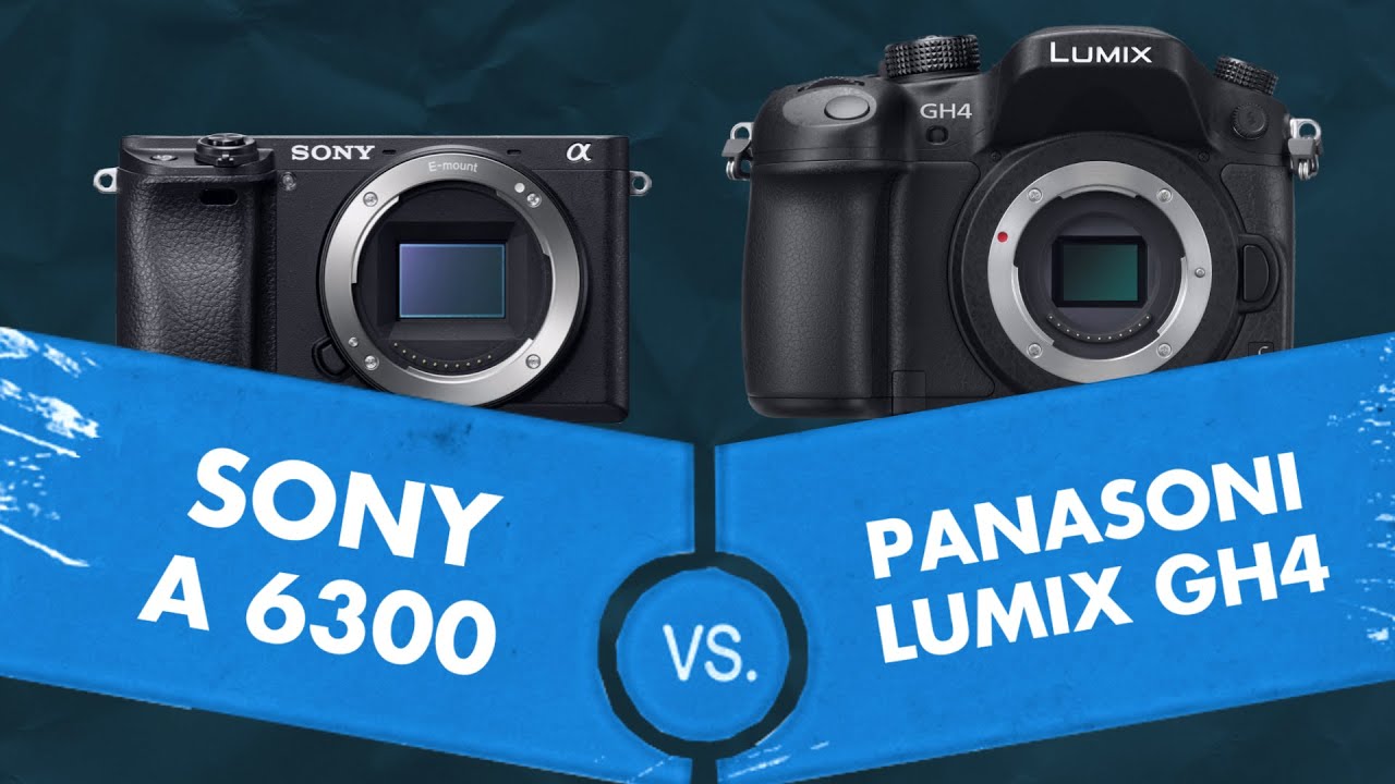 Sony A6300 Vs Panasonic Gh4 Quick Specs Comparison Youtube