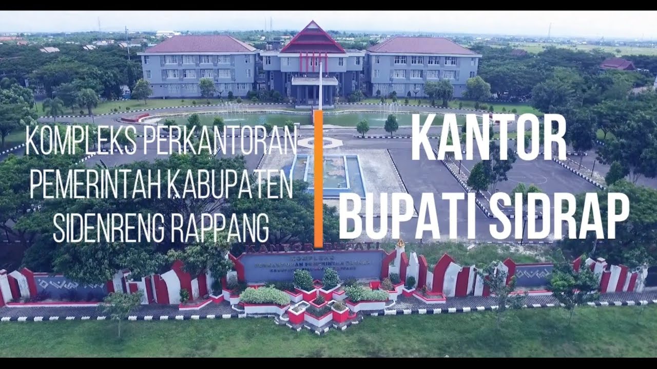 Kantor Bupati Sidrap Dan Kompleks Perkantoran Pemerintah Daerah