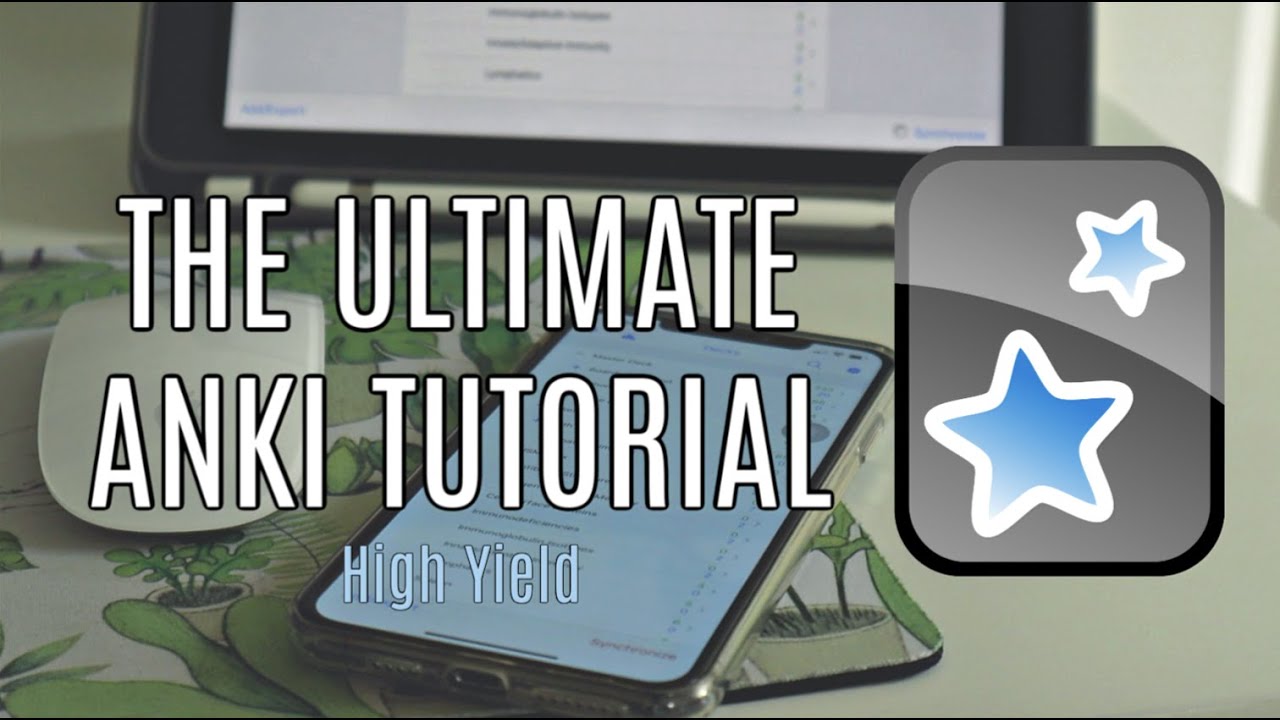 Anki Tutorial High Yield Youtube