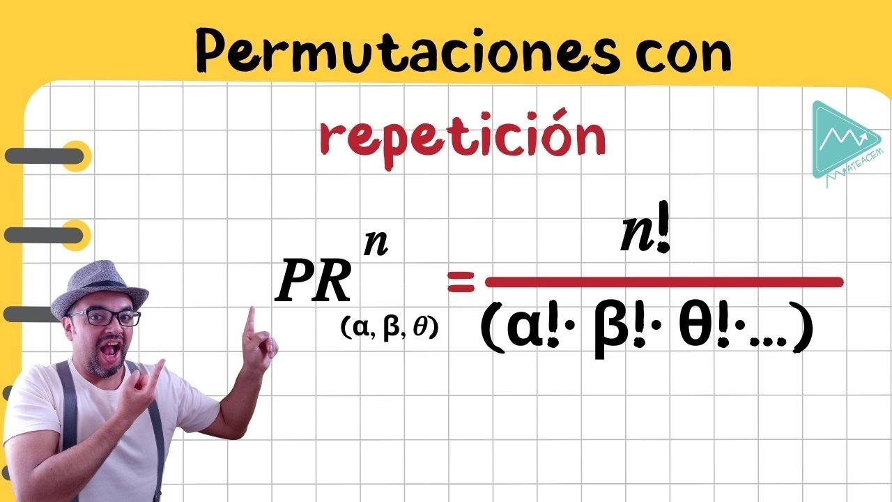 Permutación Con Repetición La Mejor Explicación Youtube