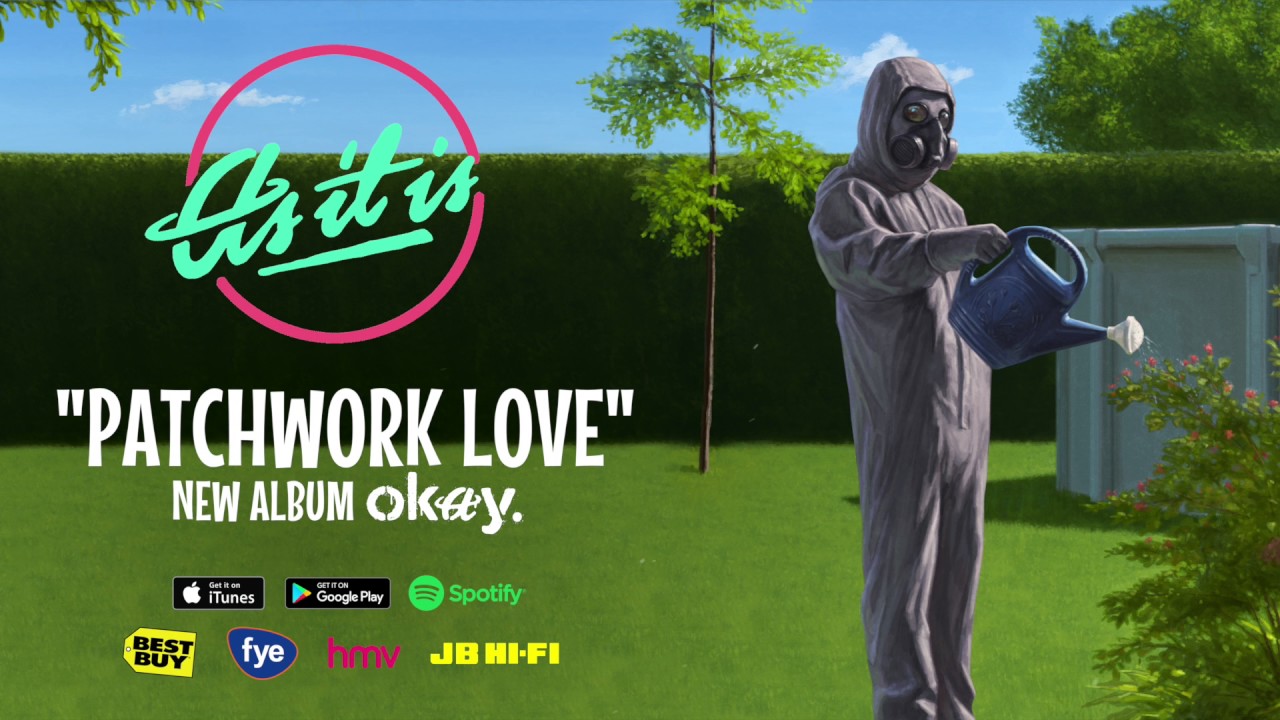 As It Is Patchwork Love Stream Youtube