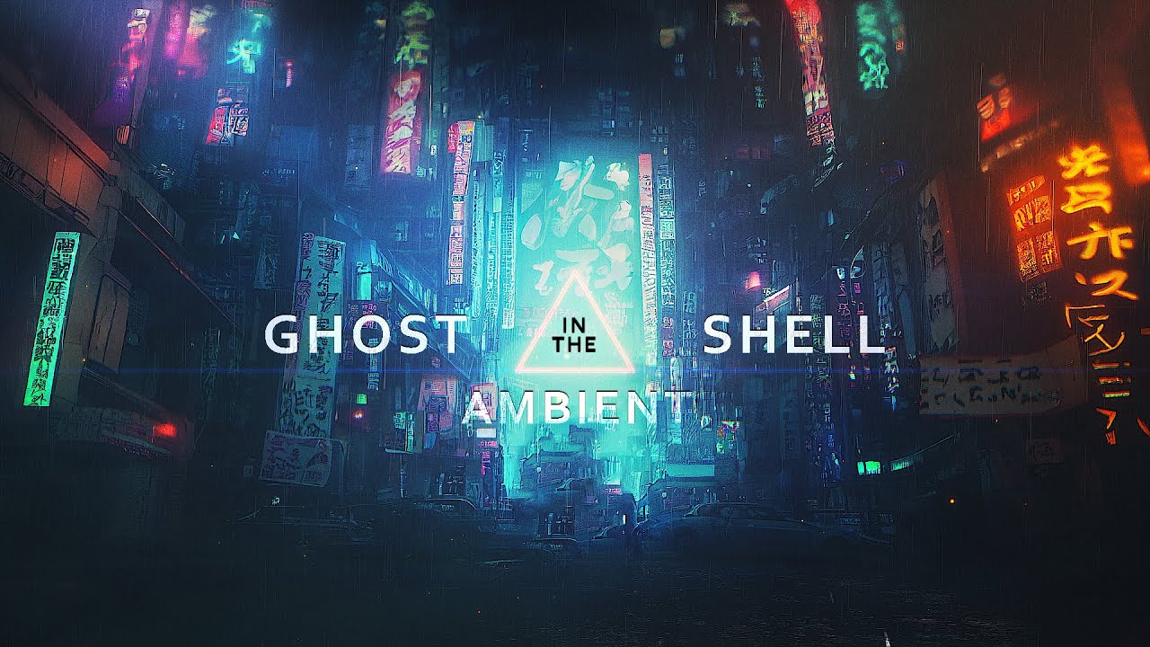 Ghost In The Shell Ambient Cinematic Sci Fi Music By Spacewave