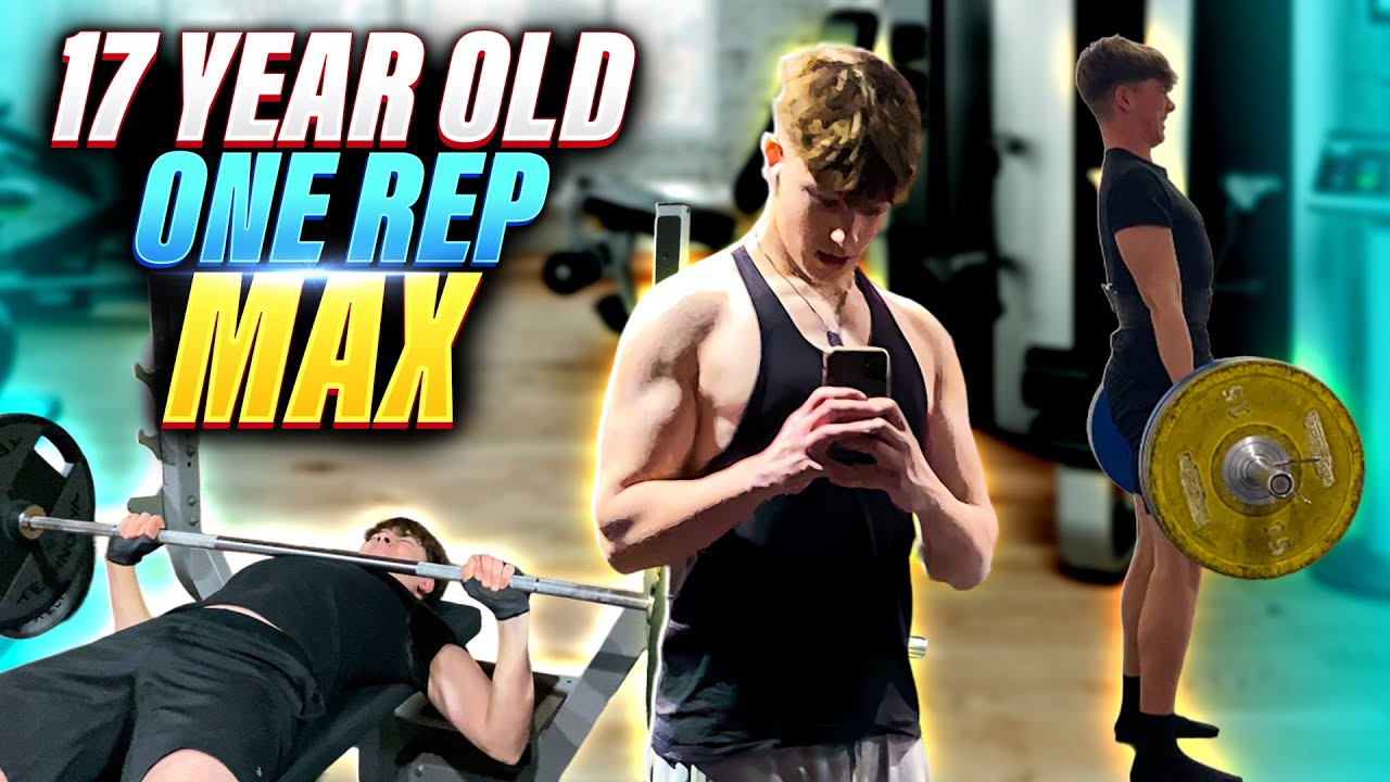 Testing All My One Rep Maxes 17 Years Old Youtube