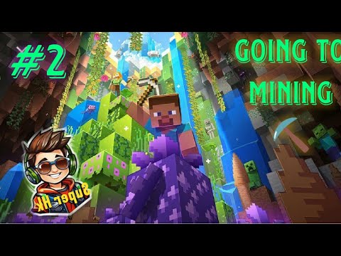 Going To Mining тыпя п Gone Danger Mining Part 1 ёят Gameplay 2 ёяшо Youtube