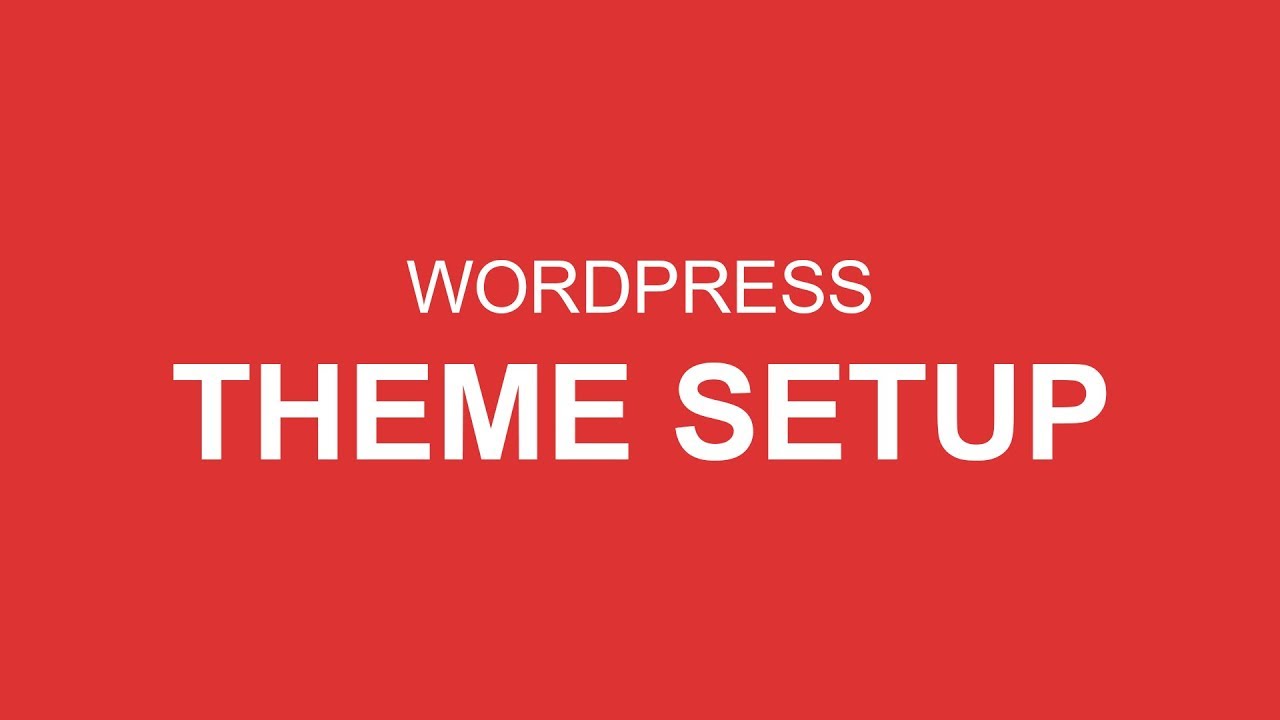 Theme Setup Guide Youtube