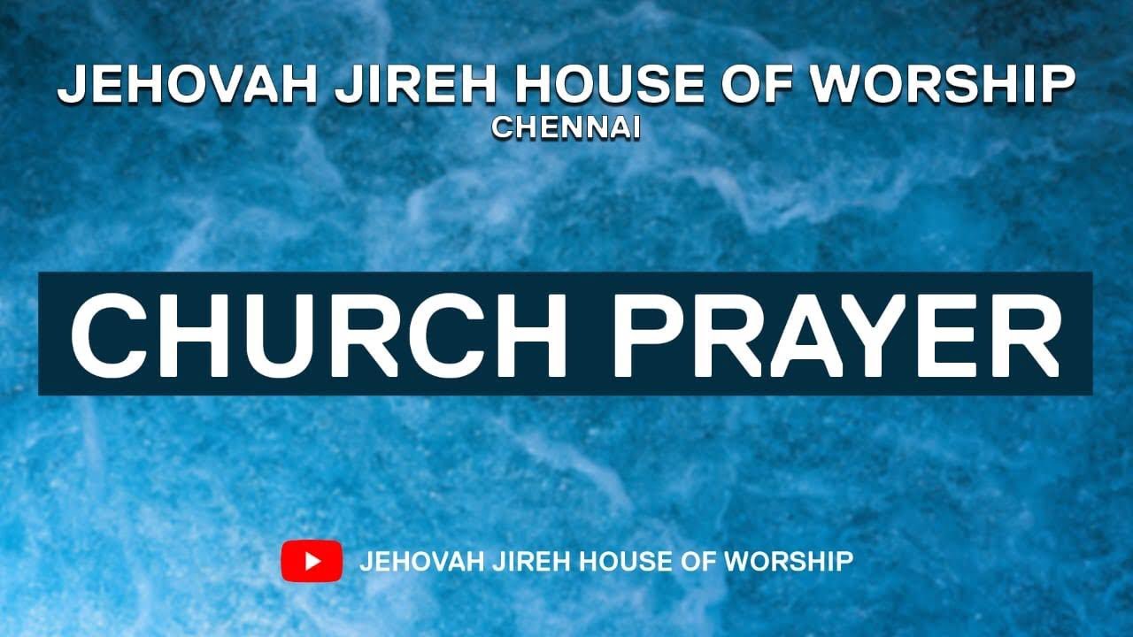 Jehovah Jireh Church Prayer 25 May 2021 Youtube