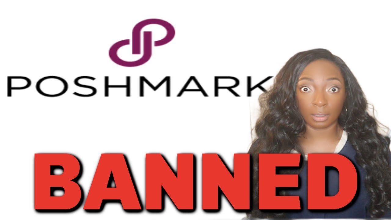 Poshmark Banned Youtube