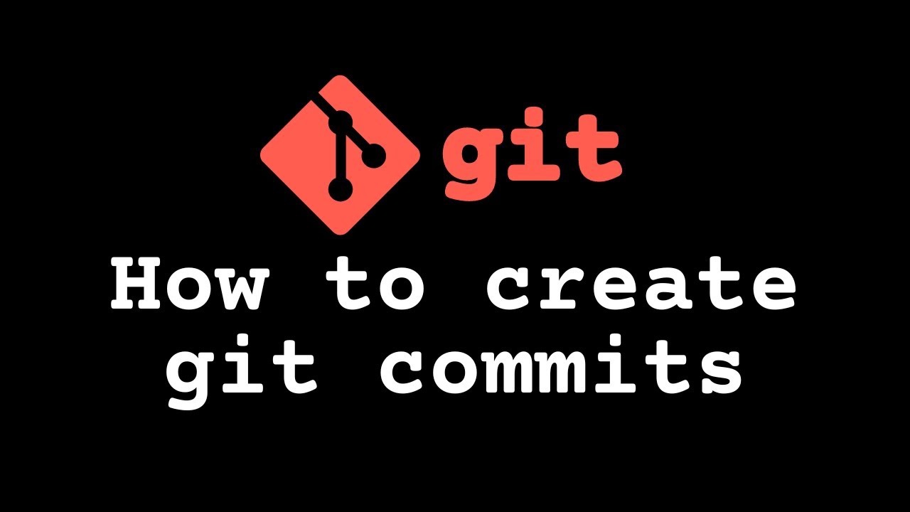 2 How To Create Git Commits Youtube