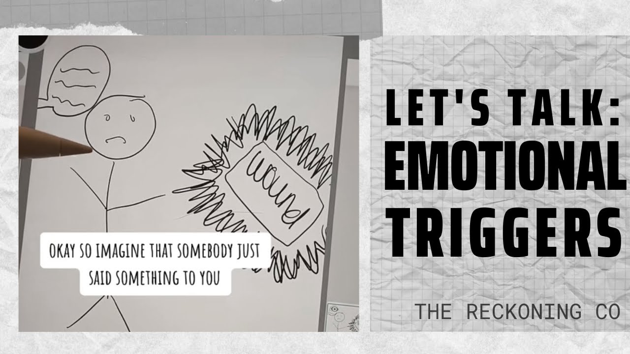 382 Lets Talk Emotional Triggers Why They Re So Painful Youtube