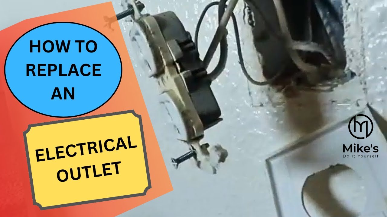 Electrical Outlet Replacement Youtube