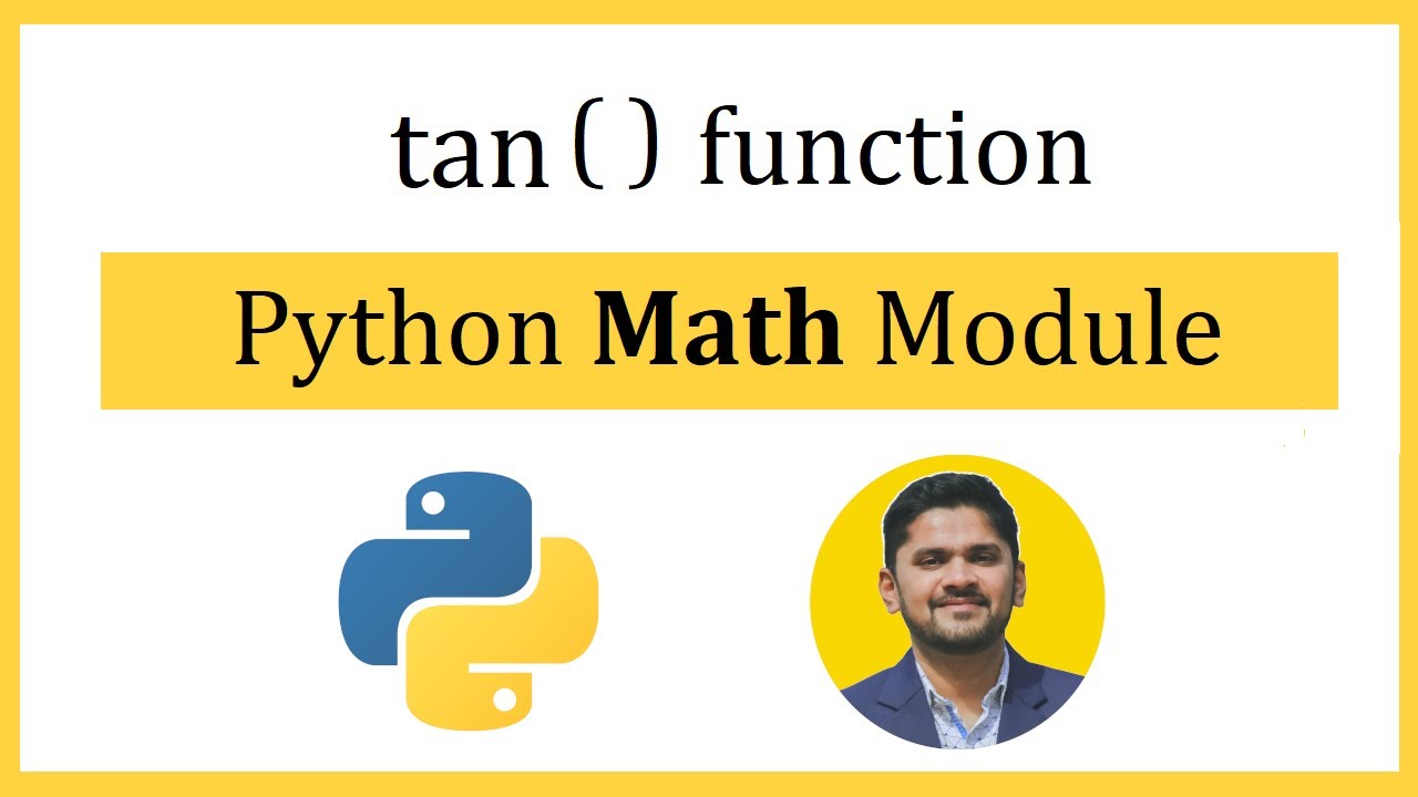Python Tan Function Math Module Mathematical Functions Amit