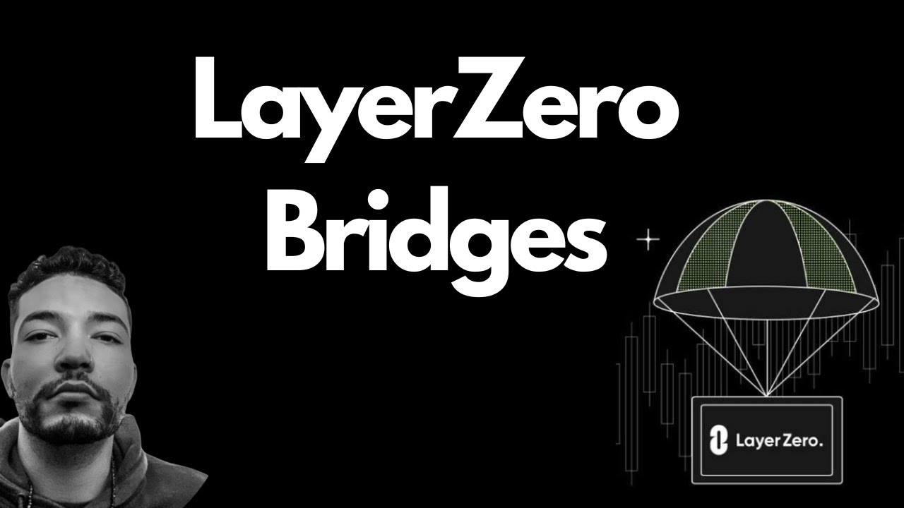 6 Bridges That Use Layerzero Youtube