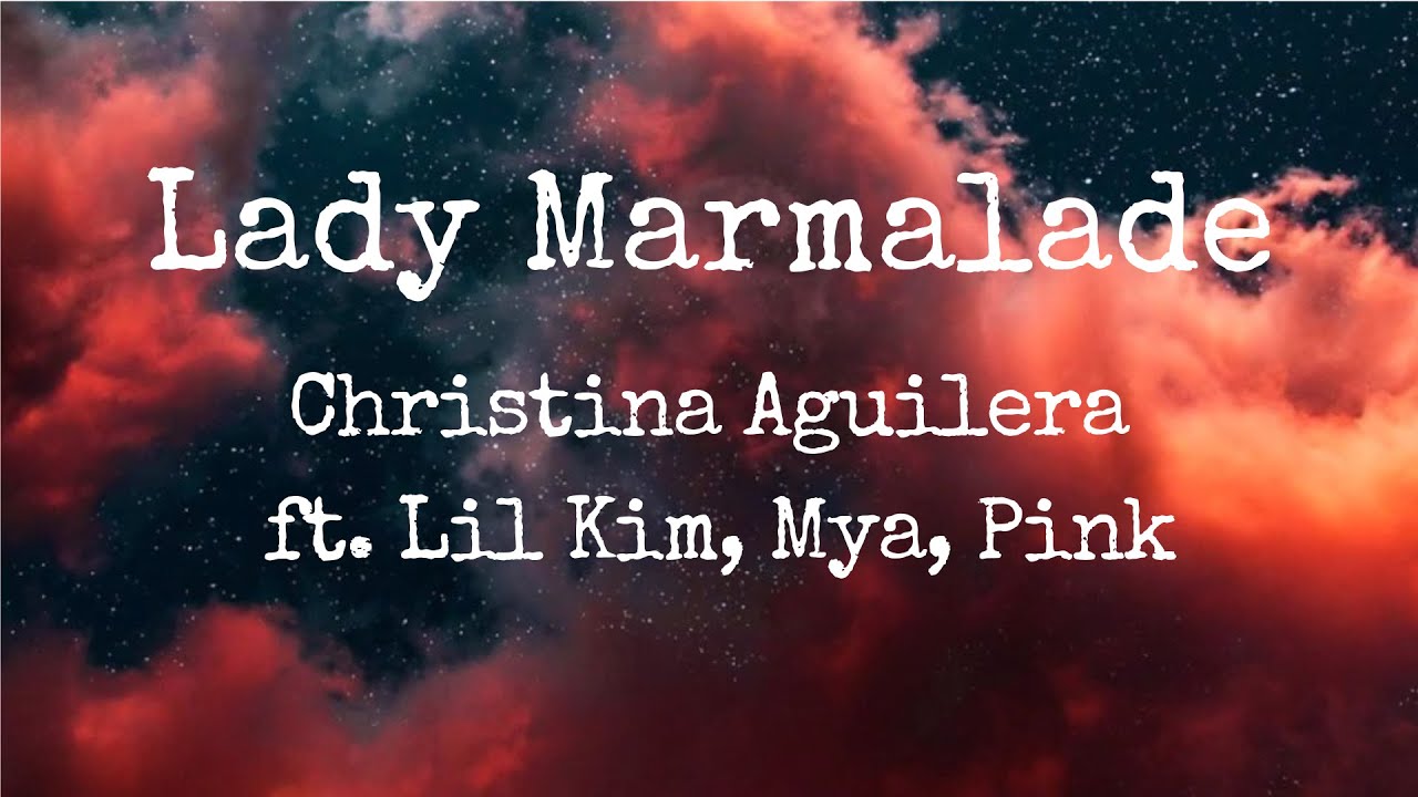 Christina Aguilera Ft Lil Kim Mya P Nk Lady Marmalade Legendado