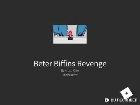 Roblox Beter Biffins Revenge Sans Noob But If I Die 10 Times I Lose