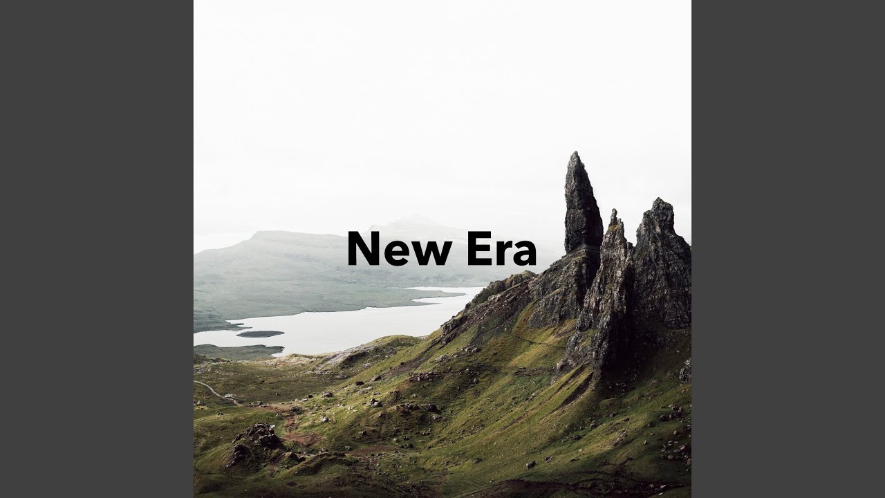 New Era Youtube Music