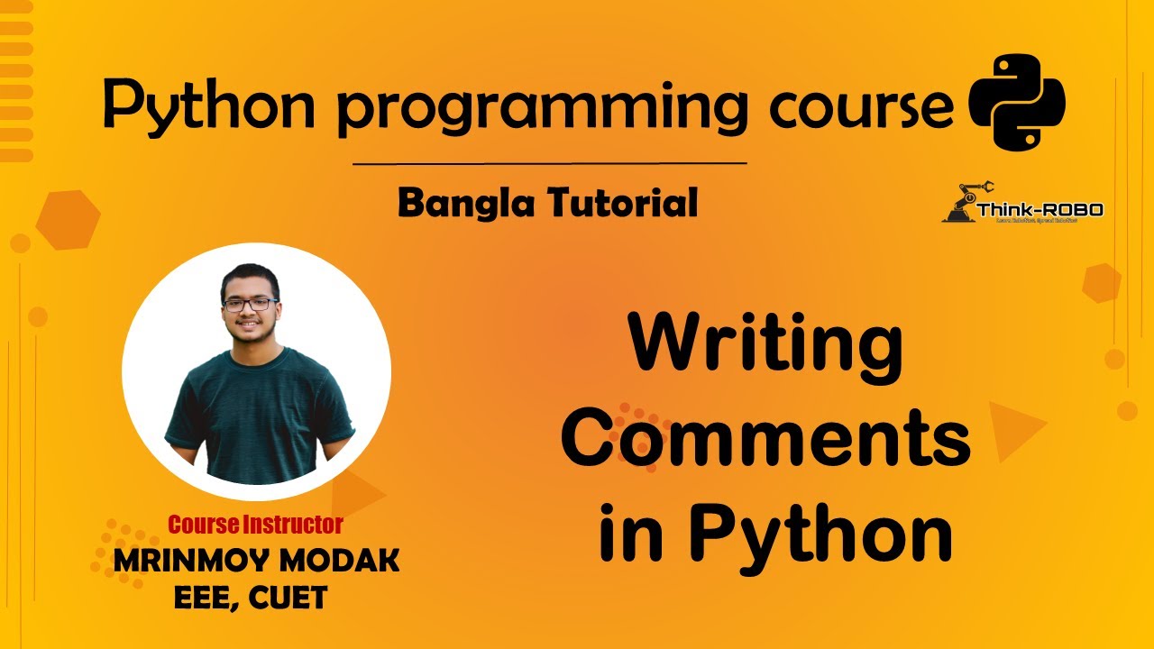 3 Writing Comments In Python Python Bangla Tutorial Mrinmoy Modak