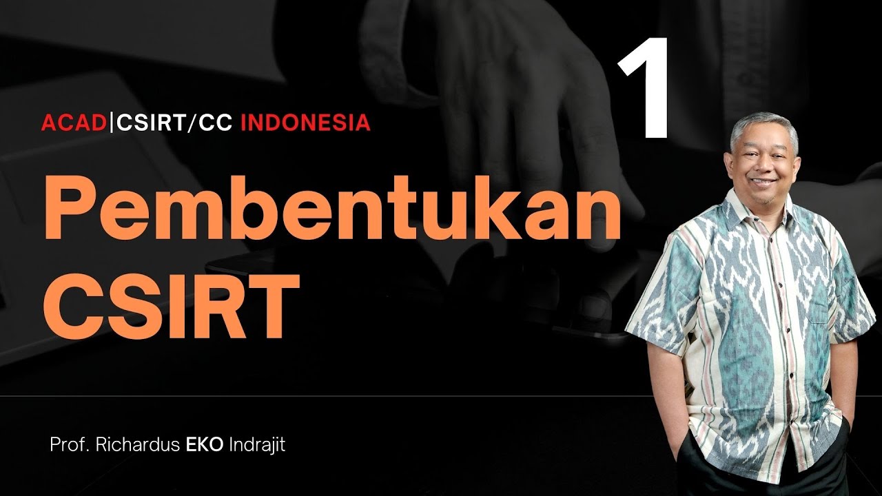 Pembentukan Csirt Sesi 1 Youtube