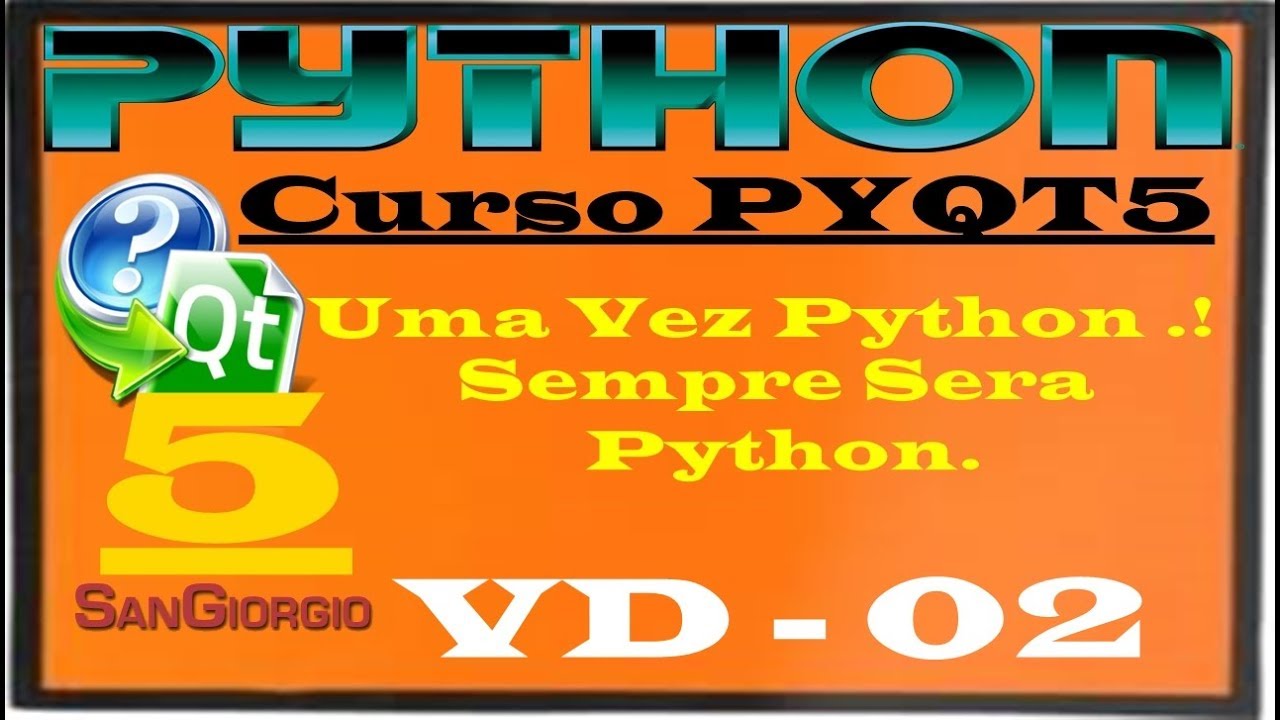 Curso Programação Video Aulas De Python Pyqt5 02 Youtube