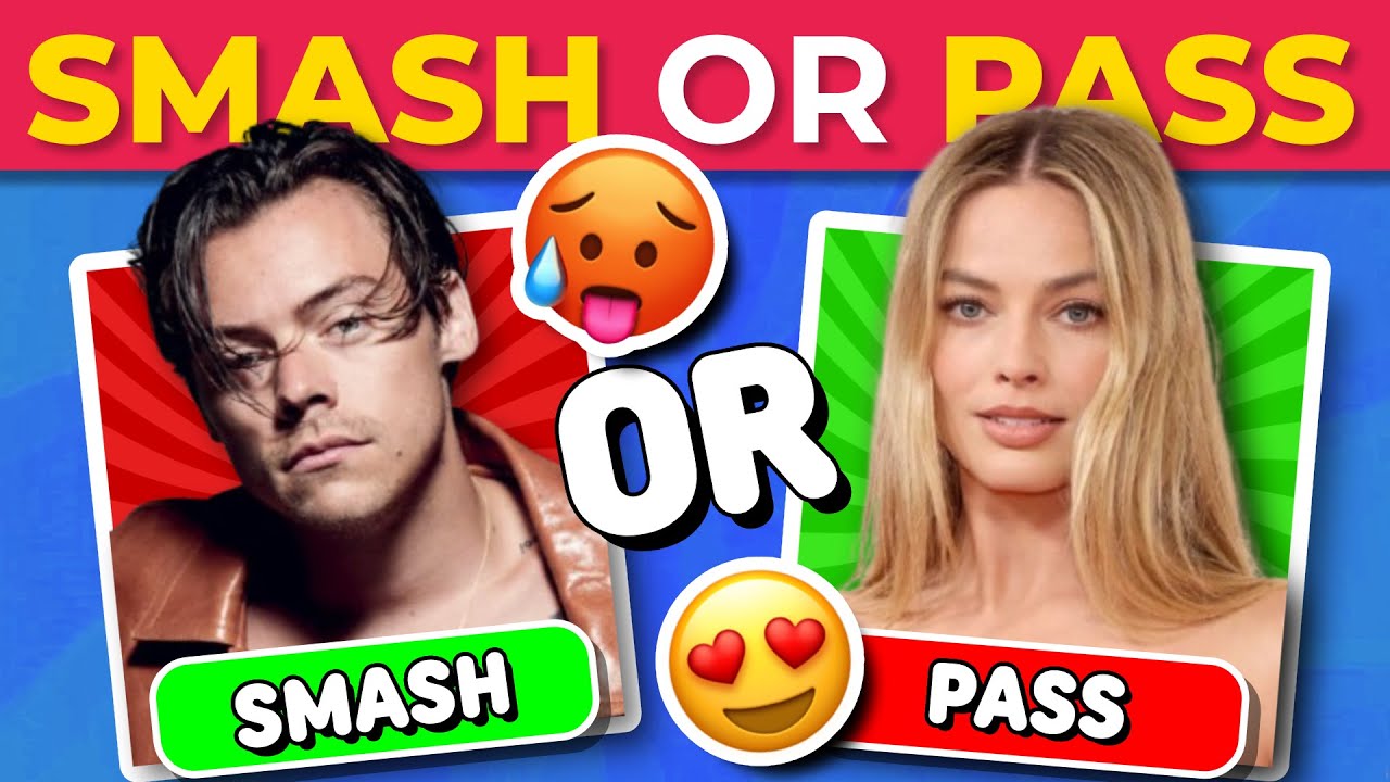 Smash Or Pass рџџў рџ ґ 50 Celebrities Smash Or Pass Game Youtube