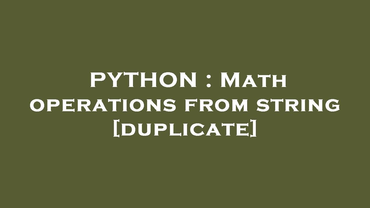 Python Math Operations From String Youtube