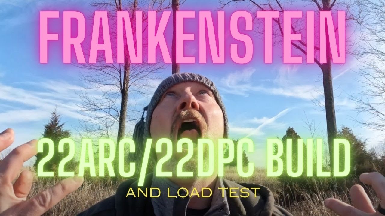 Frankenstein 22arc 22dpc Test Youtube