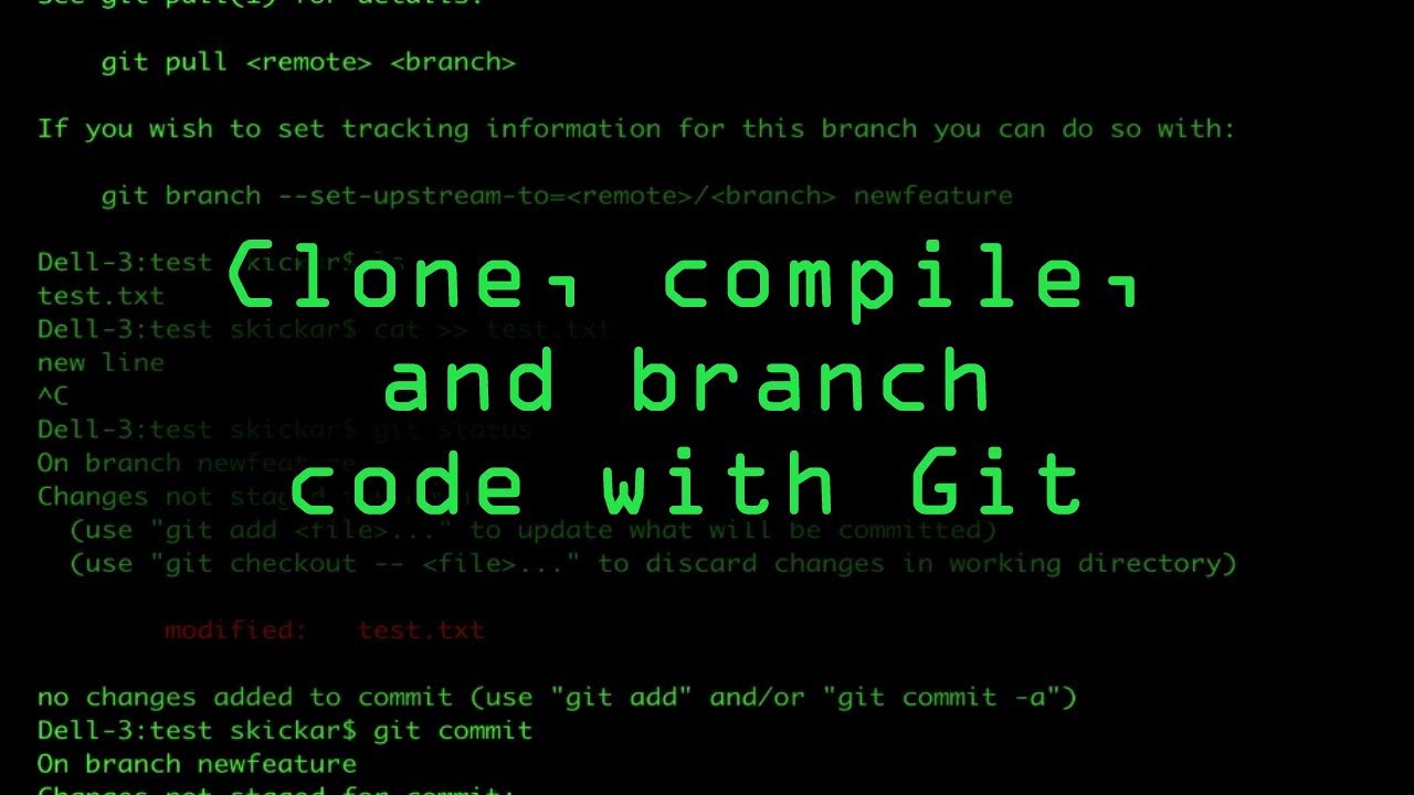 Clone Compile Branch Your Code With Git Tutorial Youtube