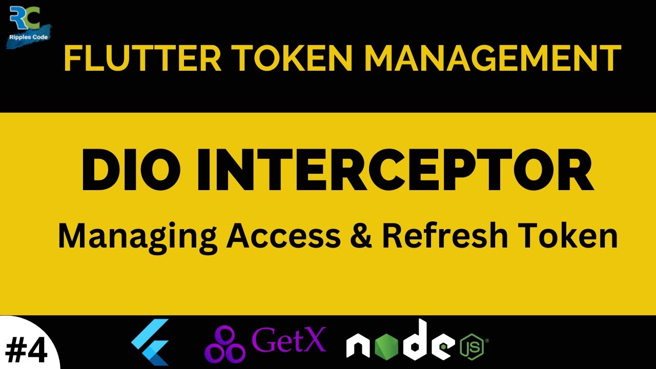 4 Dio Interceptor Managing Access Refresh Token Flutter