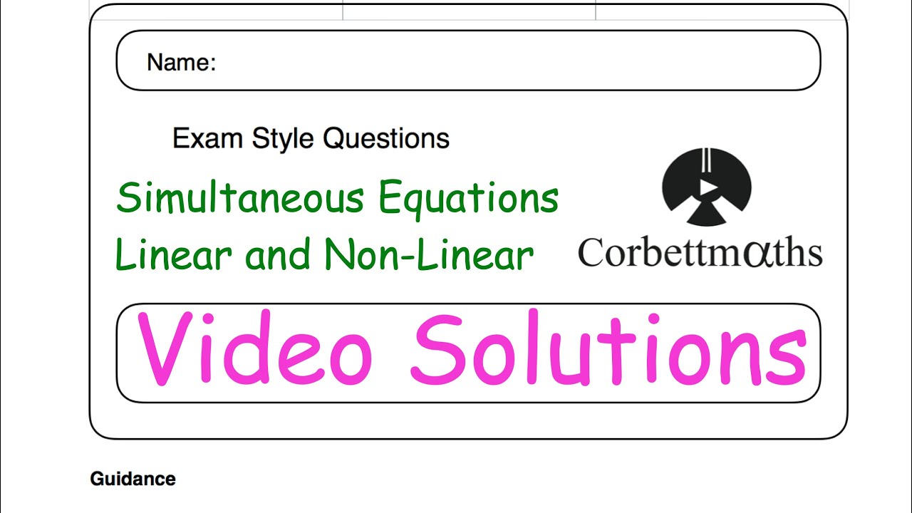 Non Linear Simultaneous Equations Answers Corbettmaths Youtube