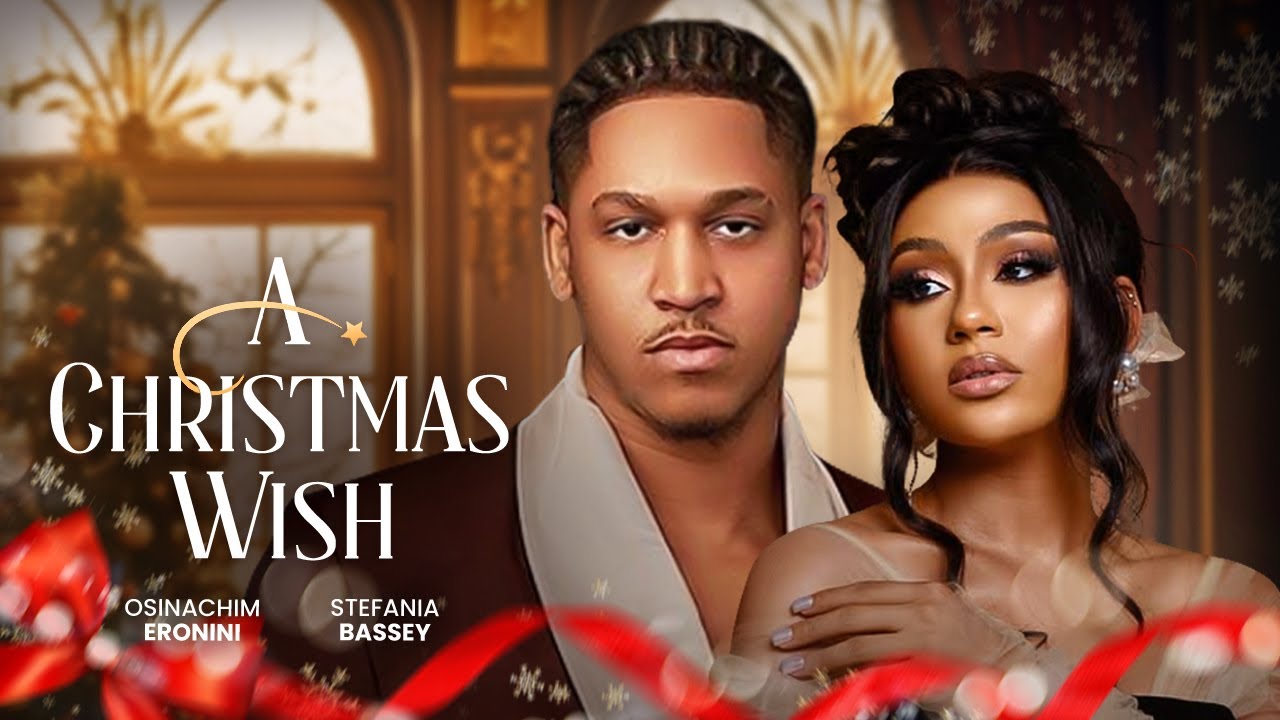 A Christmas Wish Nigerian Movies 2024 Latest Full Movies