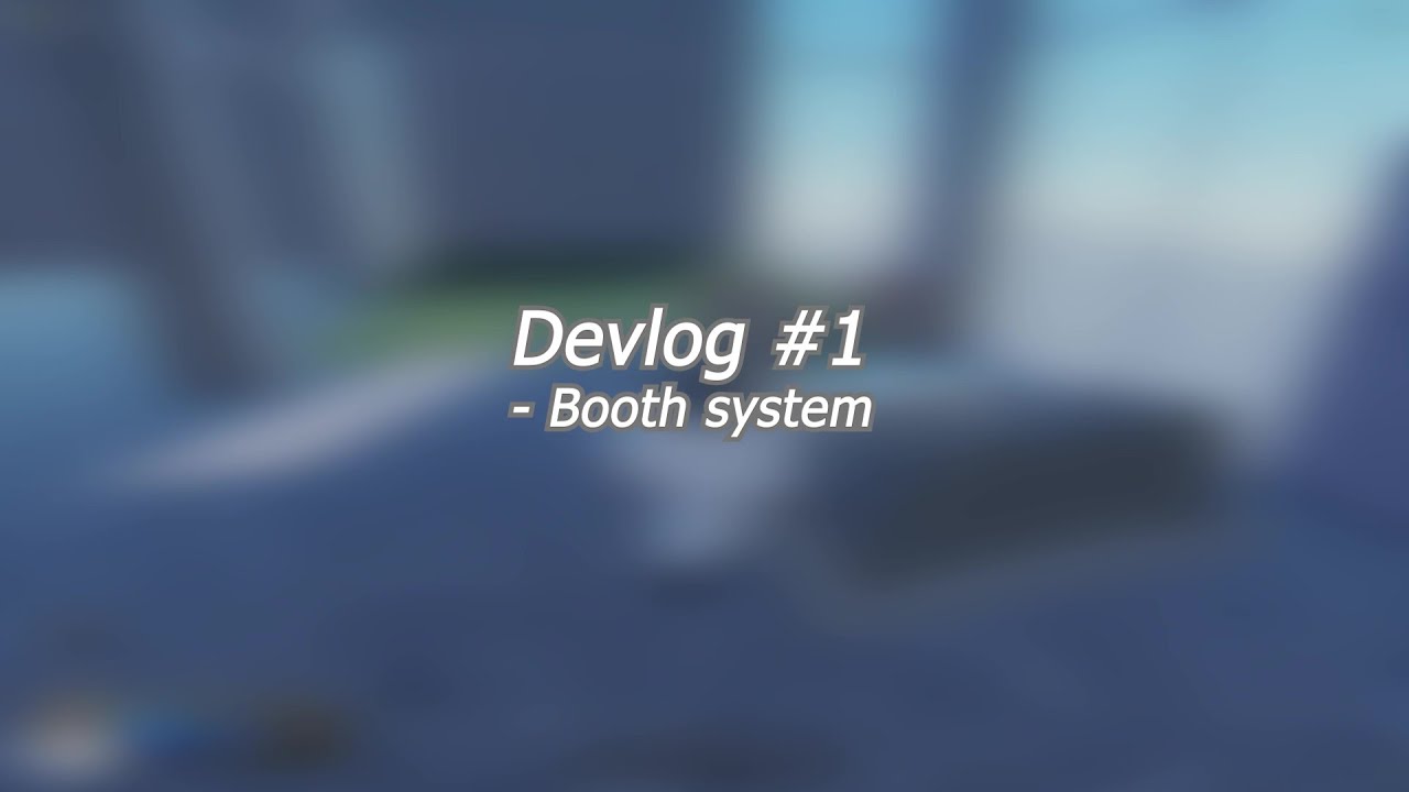 Booth Showcase Devlog 1 Youtube