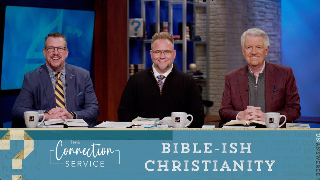 Bible Ish Christianity Pastor Jack Graham The Connection Service
