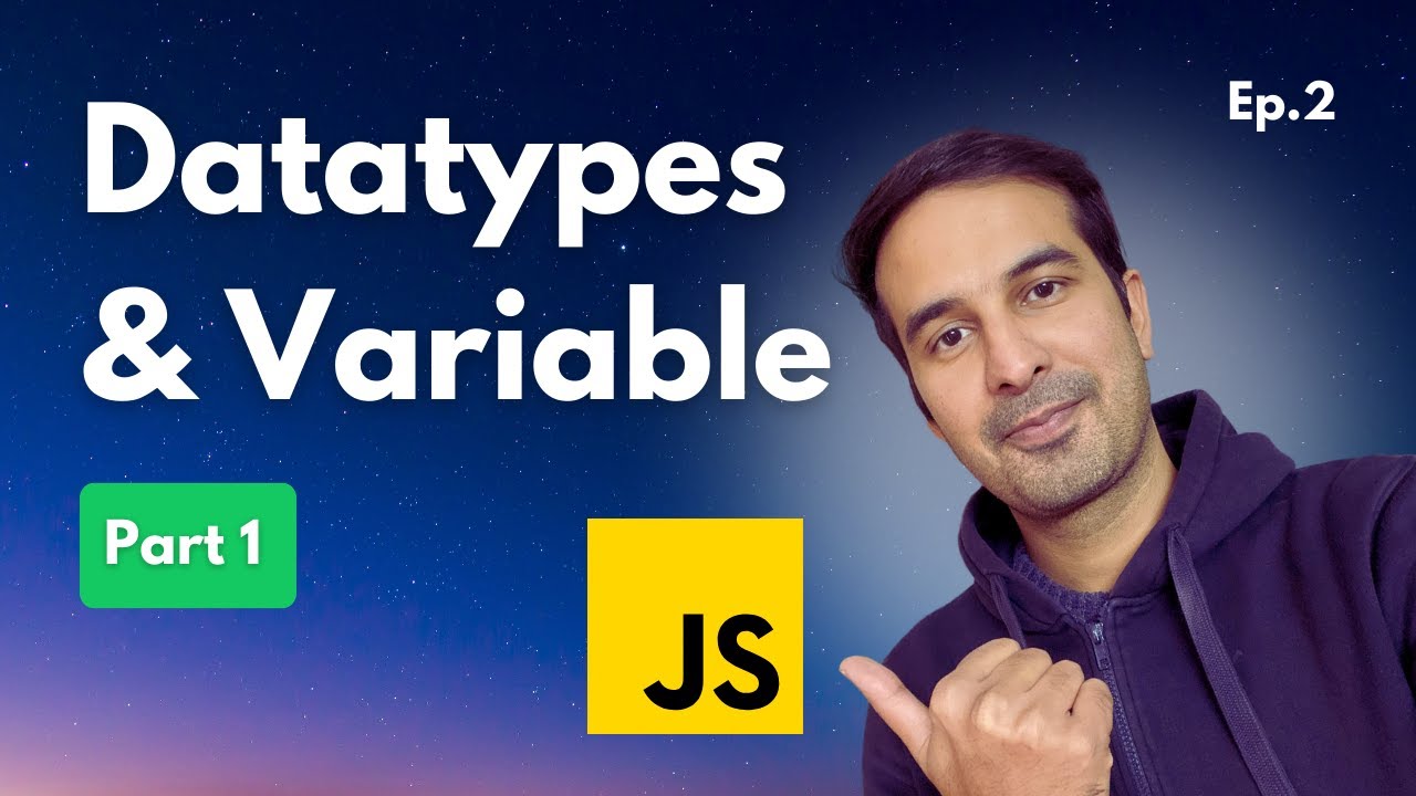 Data Types Literals And Variables ёяшо Javascript Tutorial Ep 2 Youtube