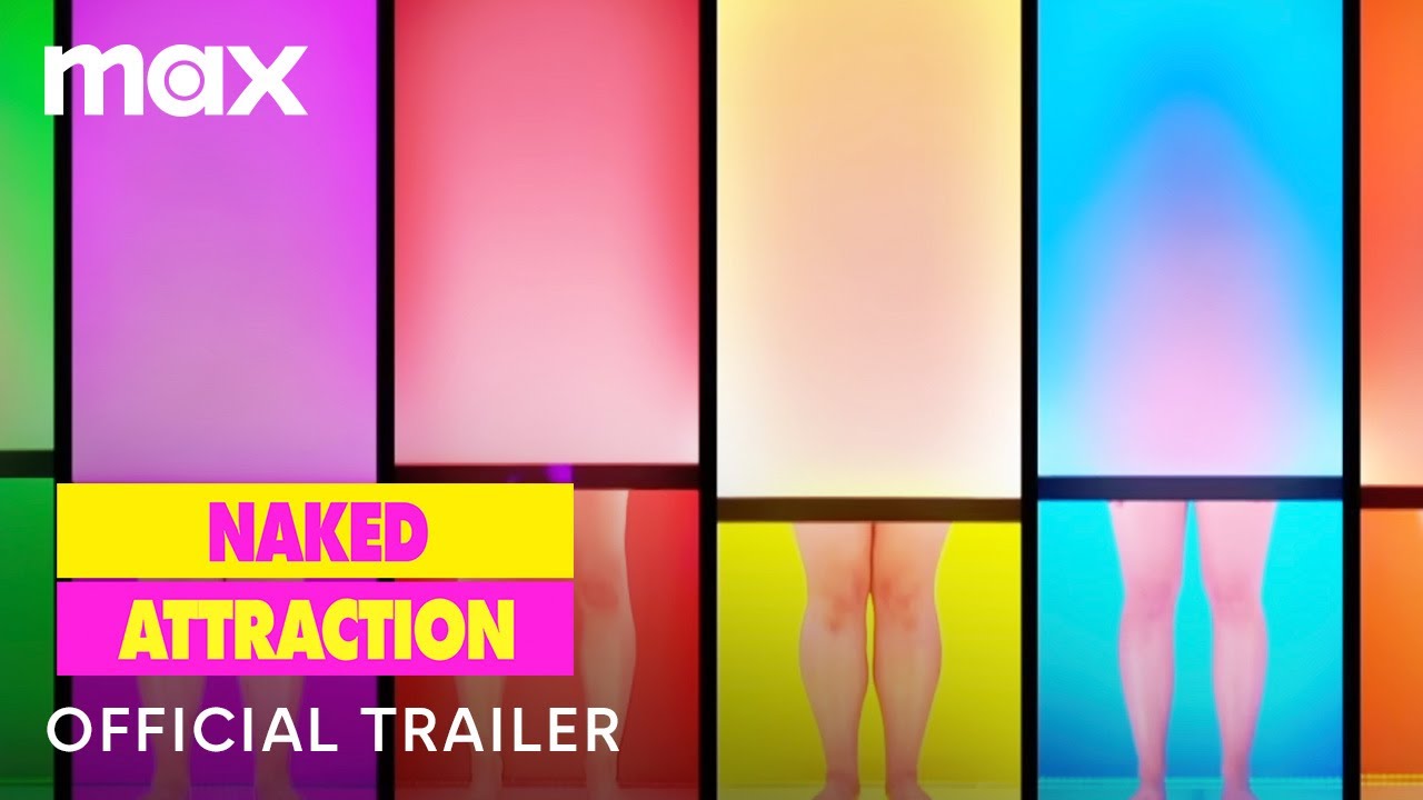 Naked Attraction Official Trailer Max Youtube