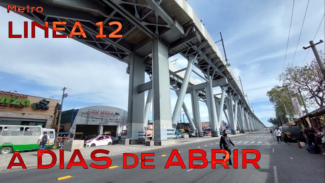 Linea 12 Así Se Ve A Dias De La Apertura Completa Avance De Obra