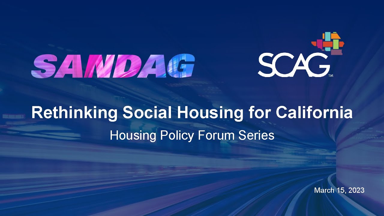 Sandag Scag Housing Policy Forum Rethinking Social Housing For