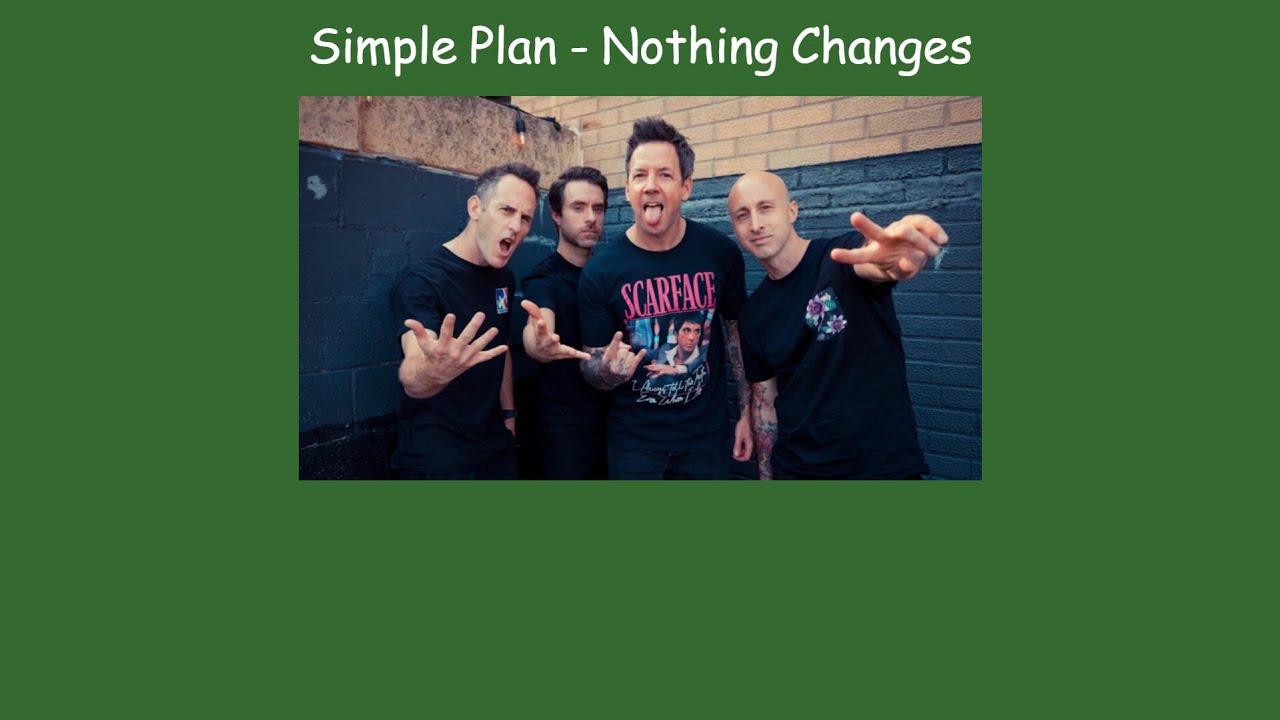 Simple Plan Nothing Changes แปลไทย Youtube