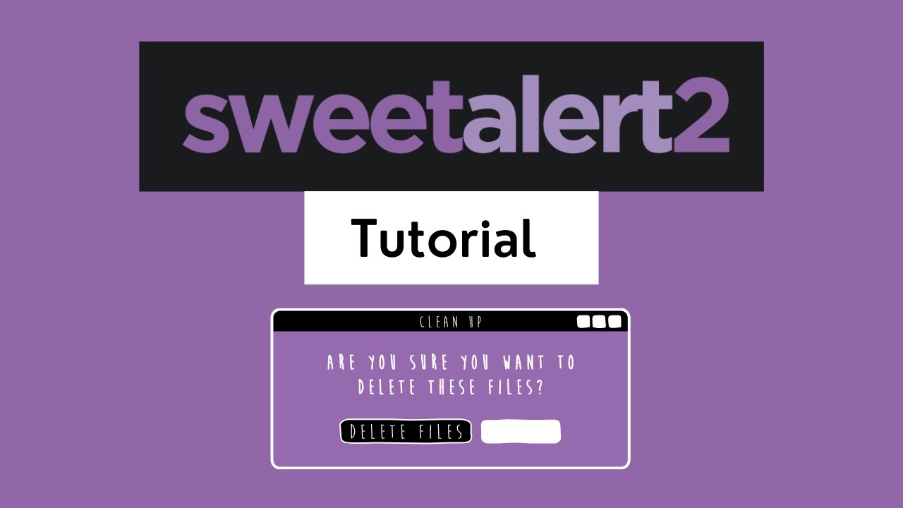 Sweetalert Js Tutorial Simplified Youtube