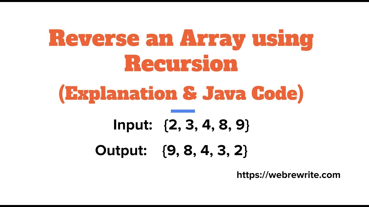 Reverse An Array Using Recursion Java Code Youtube