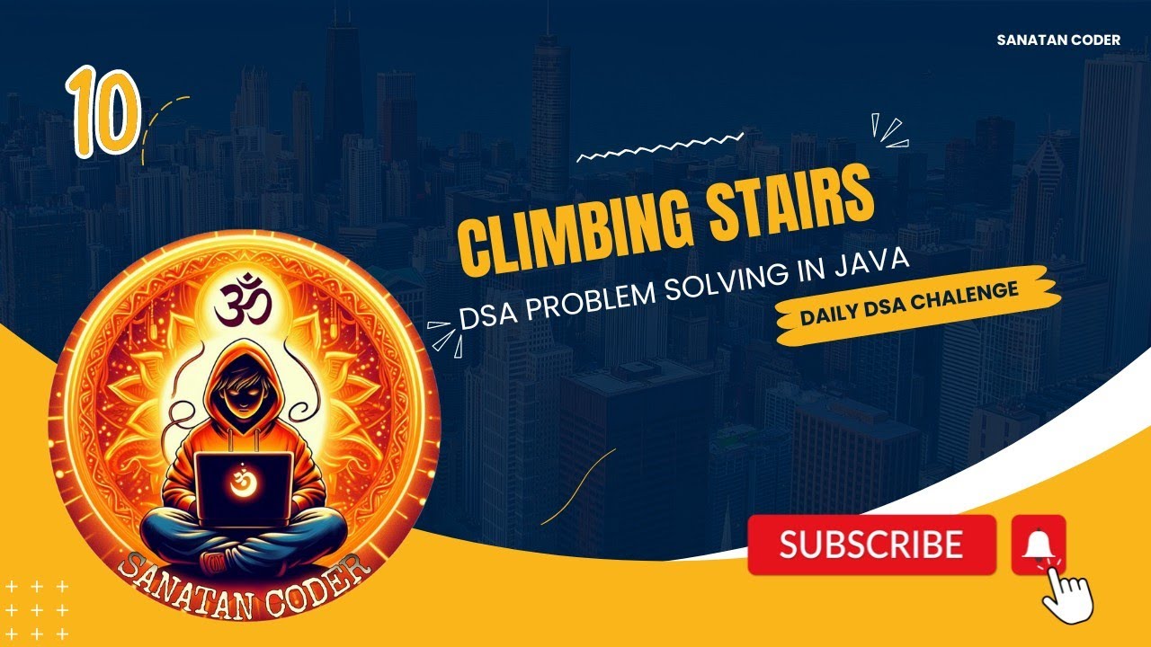 Climbing Stairs Java Coding Tutorial Sanatan Coder Youtube