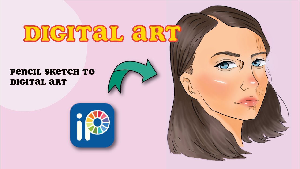 How To Make Digital Art By Hand Sketch Digital Art Visual Art Form