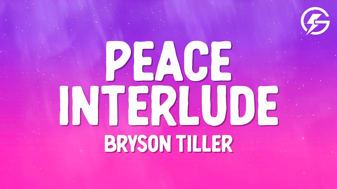 Bryson Tiller Peace Interlude Lyrics Chords Chordify