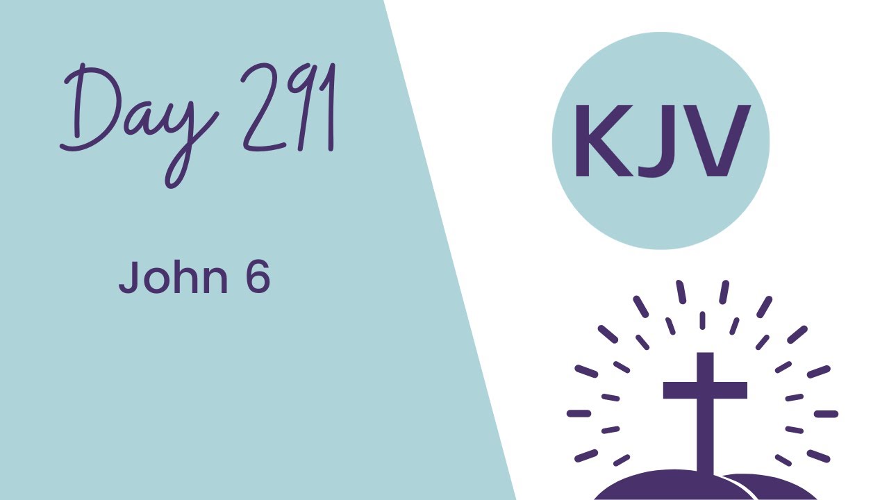 John 6 King James Version Kjv Bible Reading Daily Bible Verse