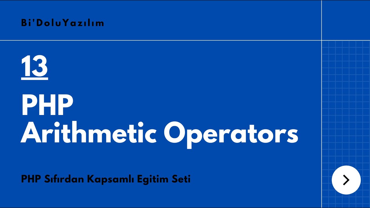 Php Dersleri 13 Php Arithmetic Operators Youtube