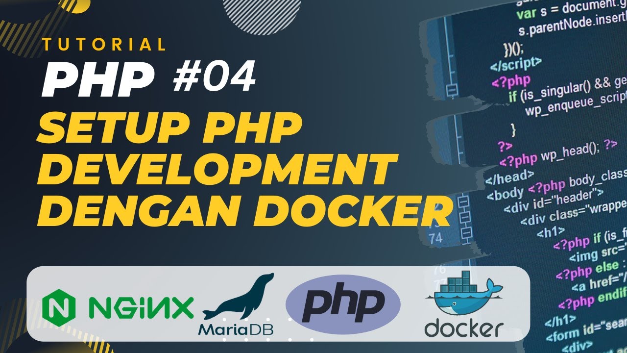 Php Tutorial 04 Setup Dev Environment Dengan Docker Php Nginx