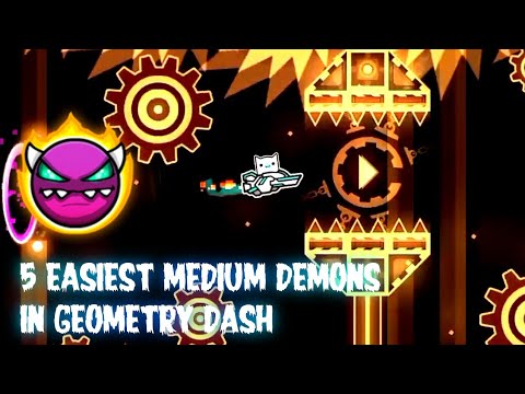 5 Easiest Medium Demons In Geometry Dash In My Opinion Youtube