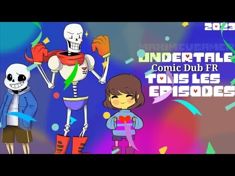 Undertale Comic Dub Fr L Intégrale Youtube