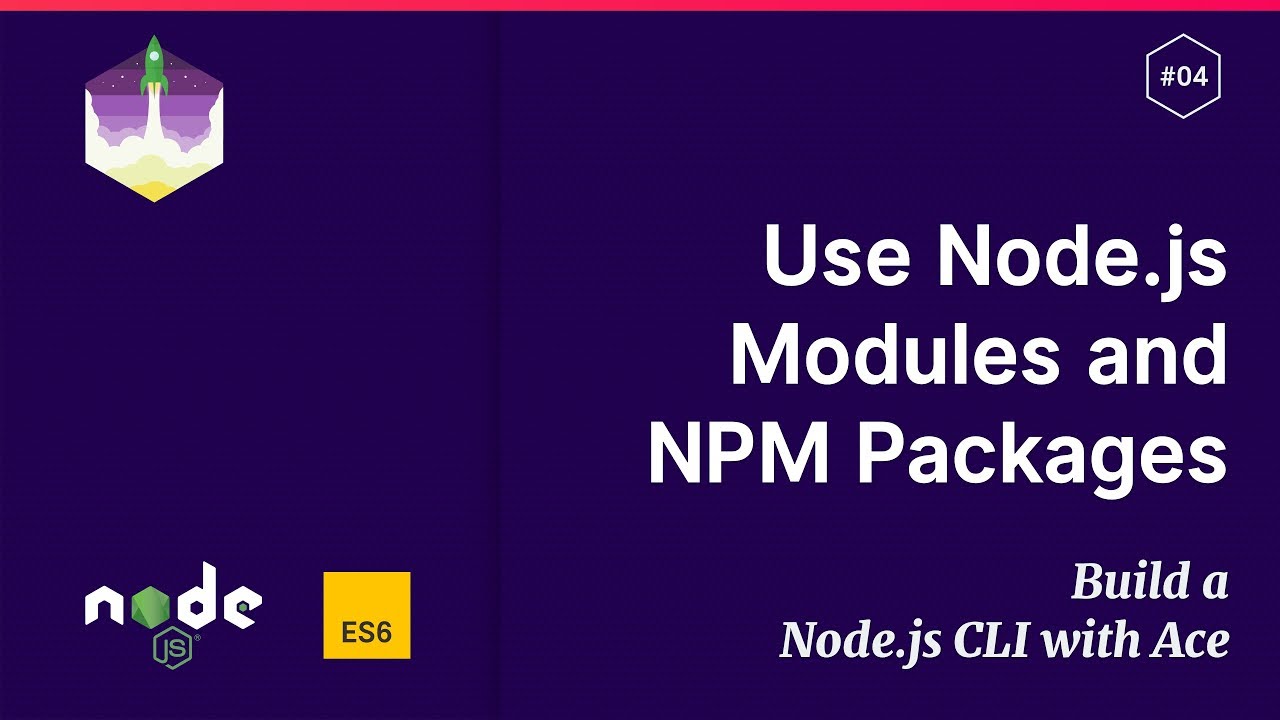 4 Use Node Js Modules Npm Packages Build A Node Js Cli With Ace