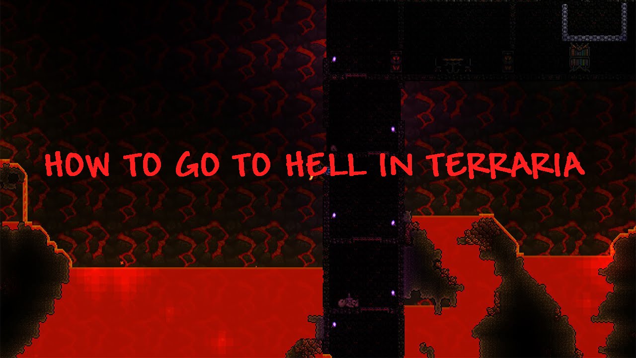 How To Go To Hell In Terraria Ios Android Pc Ps3 Psvita Ps4